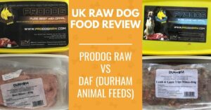 Best Raw Dog Food UK: DAF and Prodog Raw Reviews - Canine Compilation